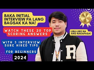 INITIAL INTERVIEW TIPS 2024 (WITH 20 SAMPLE QUESTIONS AND ANSWERS FOR BEGINNERS) | KUYA RENEBOY