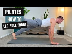 Pilates Guide: How to do Leg Pull Front
