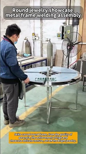 Round jewelry showcase metal frame welding assembly