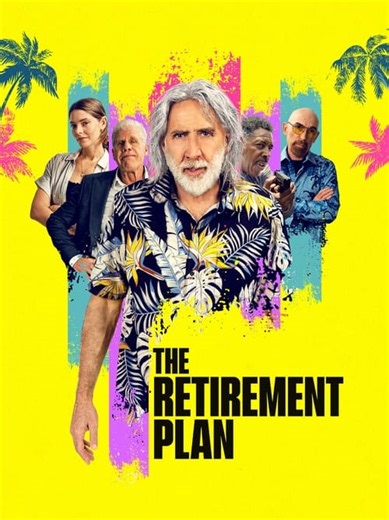 Stream The Retirement Plan (2023): Find it on Netflix, Prime Video, Hulu & more