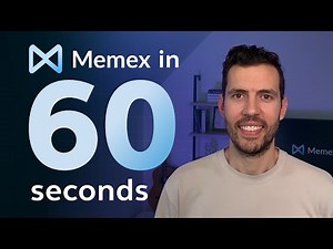 Memex in 60 seconds
