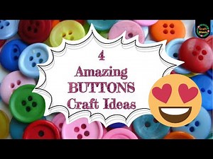 4 Amazing BUTTONS Craft Ideas | @CraftStack
