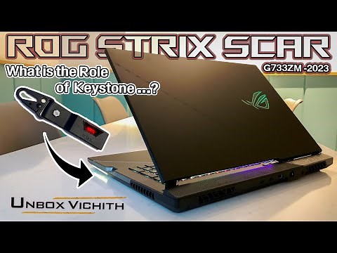 What is the role of Keystone?,ASUS ROG Strix Scar 17 G733ZM,NVIDIA® RTX™ 3060 - 6GB 17.3inch 360Hz