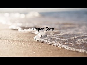 Paper Cuts - EXO CBX (LYRIC)