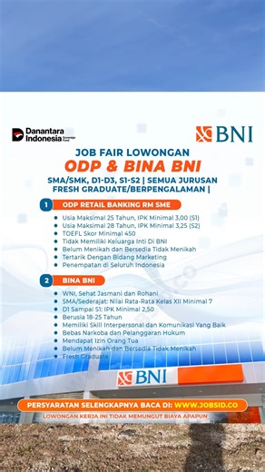 UPDATE INFO: #Lowongan Officer Development Program (ODP) & BINA BNI Bank BNI (Terbuka Untuk SMA/SMK, Diploma, S1 & S2 | Fresh Graduate/Berpengalaman | Semua Jurusan). Syarat, Lokasi & Cara Melamar Baca Di: https://www.jobsid.co/index.php/lowonganbumn/bank-bni-jobs-18-september-25 * 𝐒𝐢𝐥𝐚𝐡𝐤𝐚𝐧 𝐥𝐢𝐤𝐞, 𝐬𝐡𝐚𝐫𝐞 𝐝𝐚𝐧 𝐜𝐨𝐦𝐦𝐞𝐧𝐭 𝐩𝐨𝐬𝐭𝐢𝐧𝐠𝐚𝐧 𝐢𝐧𝐢. 𝐋𝐨𝐰𝐨𝐧𝐠𝐚𝐧 𝐈𝐧𝐢 𝐓𝐢𝐝𝐚𝐤 𝐌𝐞𝐦𝐮𝐧𝐠𝐮𝐭 𝐁𝐢𝐚𝐲𝐚 𝐀𝐩𝐚𝐩𝐮𝐧. * 𝐘𝐚𝐧𝐠 𝐤𝐮𝐫𝐚𝐧𝐠 𝐣𝐞𝐥𝐚𝐬 𝐬𝐢𝐥𝐚𝐡𝐤𝐚𝐧 �