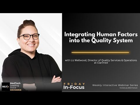 Integrating Human Factors into the Quality System (QMS)