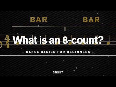 What Is An 8-Count? | Dance Basics For Beginners | STEEZY.CO