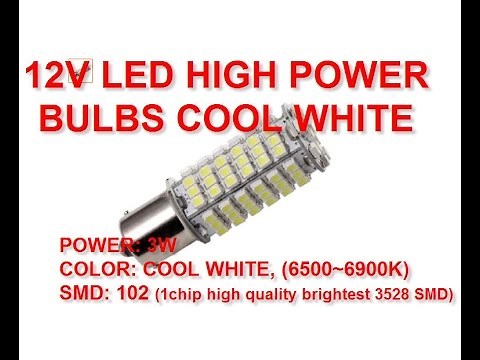 SWITCHING to -1141 LED HIGH POWER BULBS 12v -COOL WHITE | REPLACES 1156 INCANDESCENT BULBS | RV DIY