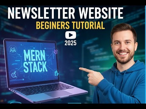 Create a Newsletter Website with MERN Stack | Full Stack Project 2025 | Beginners Tutorial