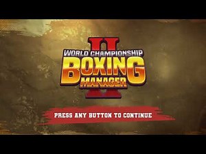 World Championship Boxing Manager 2: First Time Playing! PS5 Rags to Riches Story Complete
