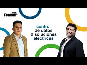 Panduit Week Julio 2024 - Centro de Datos y Soluciones Eléctricas