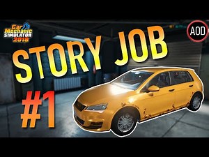 Car Mechanic Simulator 2018 (PC) - Story Job Episode #1 - Order 1 Tutorial / Guide / Walkthrough