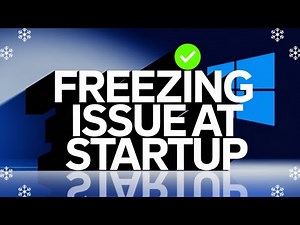 How to Fix Windows 11 Freezing Issue at Startup [GUIDE]