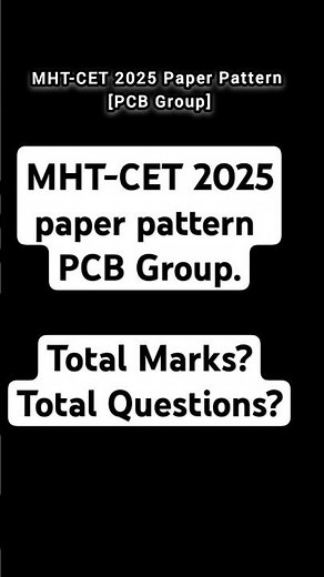 MHT-CET Paper Pattern 😊 (PCB Group) #mhtcetpaperpattern #mhtcet2025