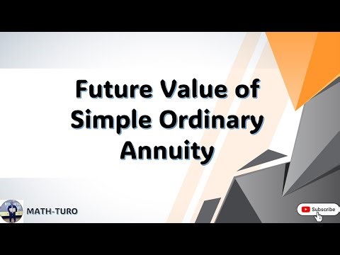 Future Value of Simple Ordinary Annuities