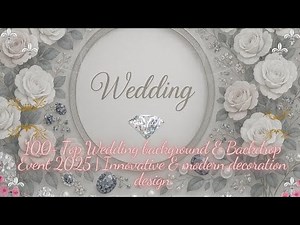100+ top Wedding Background Sample & Backdrop Event 2025 | Innovative & modern decoration design