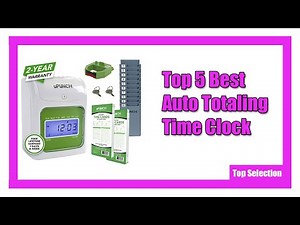 ✅ Top 5 Best Auto Totaling Time Clock