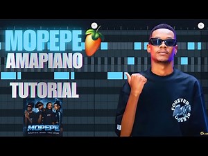 Bukzin keys, Benzoo & Tango Supreme - Mopepe Amapiano Tutorial | FL Studio Mobile