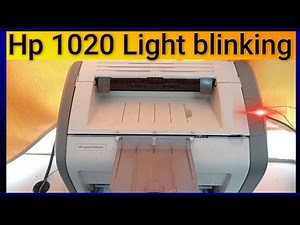 Hp 1020 Plus Printer Red light blinking | Hp 1020 plus Problems and Solution