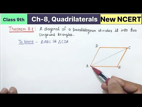 Class 9th Maths Ch-8 Quadrilaterals Theorem 8.1 New NCERT I A diagonal of a parallelogram divides
