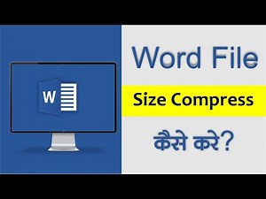 Compress word file to smaller size | Compress doc file | compress word document