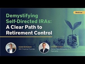 Demystifying Self-Directed IRAs: A Clear Path to Retirement Control