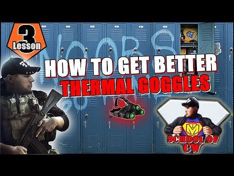 Contract Wars - How to get better thermal goggles (School of CW)