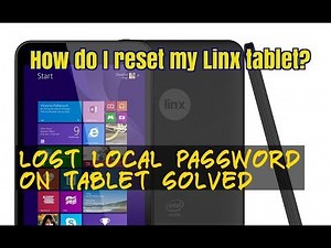 Linx Tablet Reset Forgot Windows Tablet Password