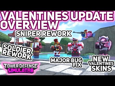 VALENTINES UPDATE CHANGE LOG OVERVIEW - Tower Defense Simulator