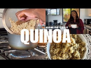 How to Cook Quinoa Perfectly Every Time