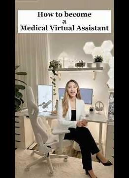 HOW TO BECOME A MEDICAL VIRTUAL ASSISTANT