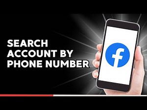 How to Search Facebook Account by Phone Number