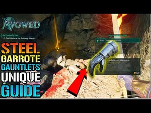 Avowed: "Steel Garrote Gauntlets" Unique Location Guide! How To Get This TODAY (Guide)
