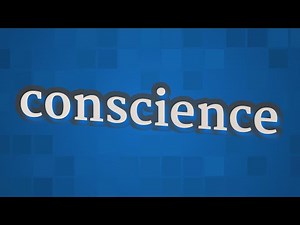 CONSCIENCE pronunciation • How to pronounce CONSCIENCE