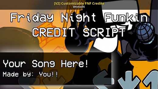 [V2] Customizable FNF Credits Modding Tool for Friday Night Funkin' | FNF Modding Tools