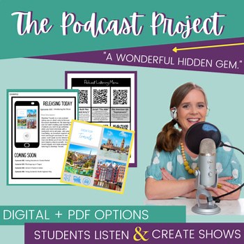 The Podcast Project Unit: Podcast Worksheets, Student Podcasting PBL Curriculum