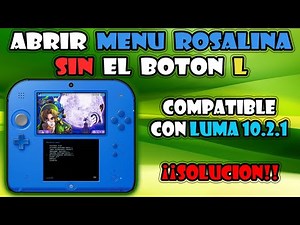 SOLUTION!! Open MENU ROSALINA WITHOUT L BUTTON in 3DS (LUMA 10.2.1)