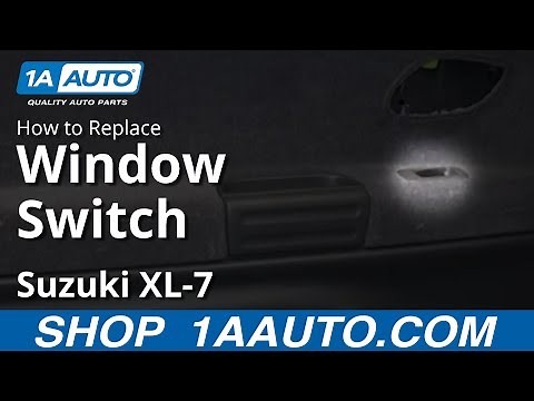 How to Replace Power Window Switch 98-06 Suzuki XL-7