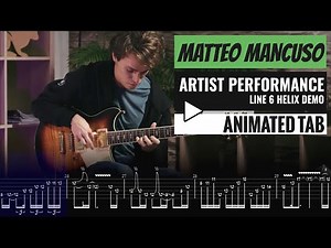 Matteo Mancuso Guitar Tab Tutorial - Line 6 Helix - Artist Tone Performance