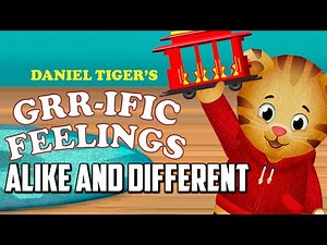 Daniel Tiger Grr-ific Feelings | Let's sing along! (Alike and Different)