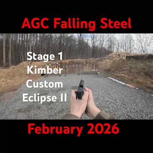 Not a round to spare - AGC Falling Steel February 2026 - Stage 1 Auto w/ Kimber Custom Eclipse II