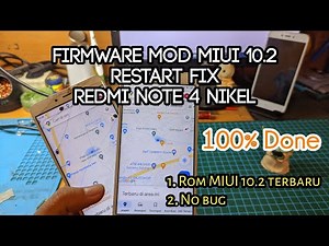 Redmi Note 4 Nikel Restart-Restart Done 100% | FW MIUI 10.2 Global Modified