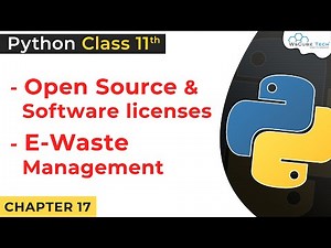 E-Waste Management class 11 | Open Source & Software licenses | class 11 computer science #77