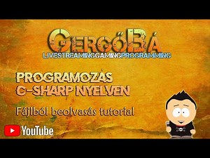 PROGRAMOZÁS C# - Fájlból beolvasás tutorial