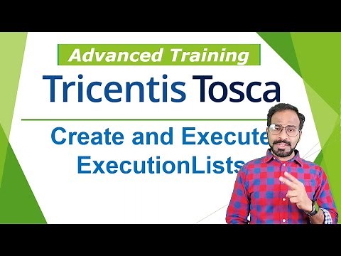 TRICENTIS Tosca 16.0 - Lesson 17 | Create Execution Lists | Link Test Cases to Execution Lists |