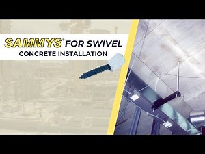 Sammys for Swivel: Concrete Installation