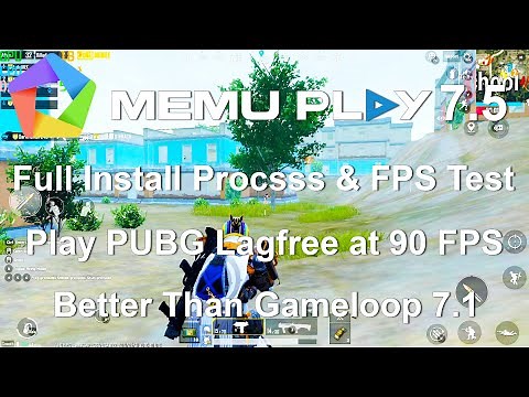 Play PUBG Mobile on MEMU Emulator 7.5 at 90 FPS | Performance Test |Lag Fix| Keymapping Fix Gameloop