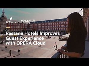 Pestana Hotels Improves Guest Experience with Oracle OPERA Cloud