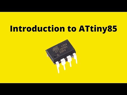 #1. Introduction to ATtiny85 microcontroller