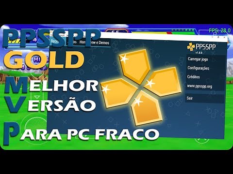 COMO BAIXAR A MELHOR VERSÃO DO PPSSPP GOLD PARA PC ⏪